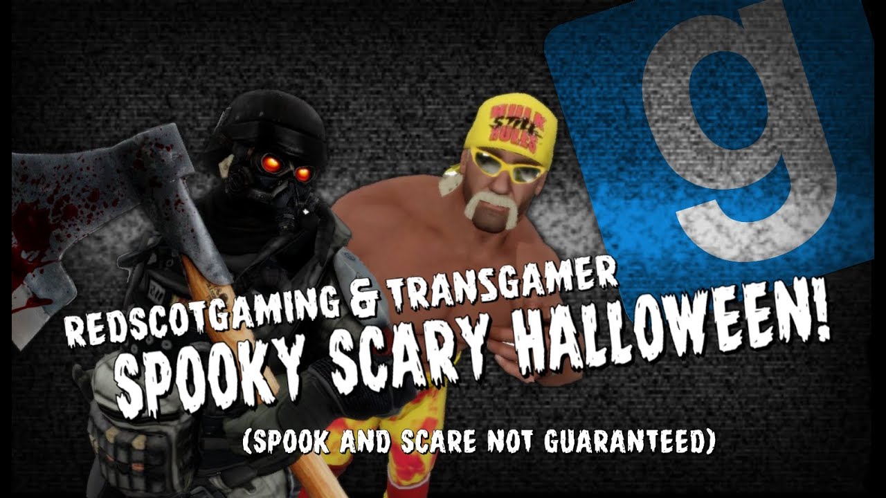 SPOOKY SCARY GMOD HALLOWEEN! With Transgamer! (Part 1) - YouTube