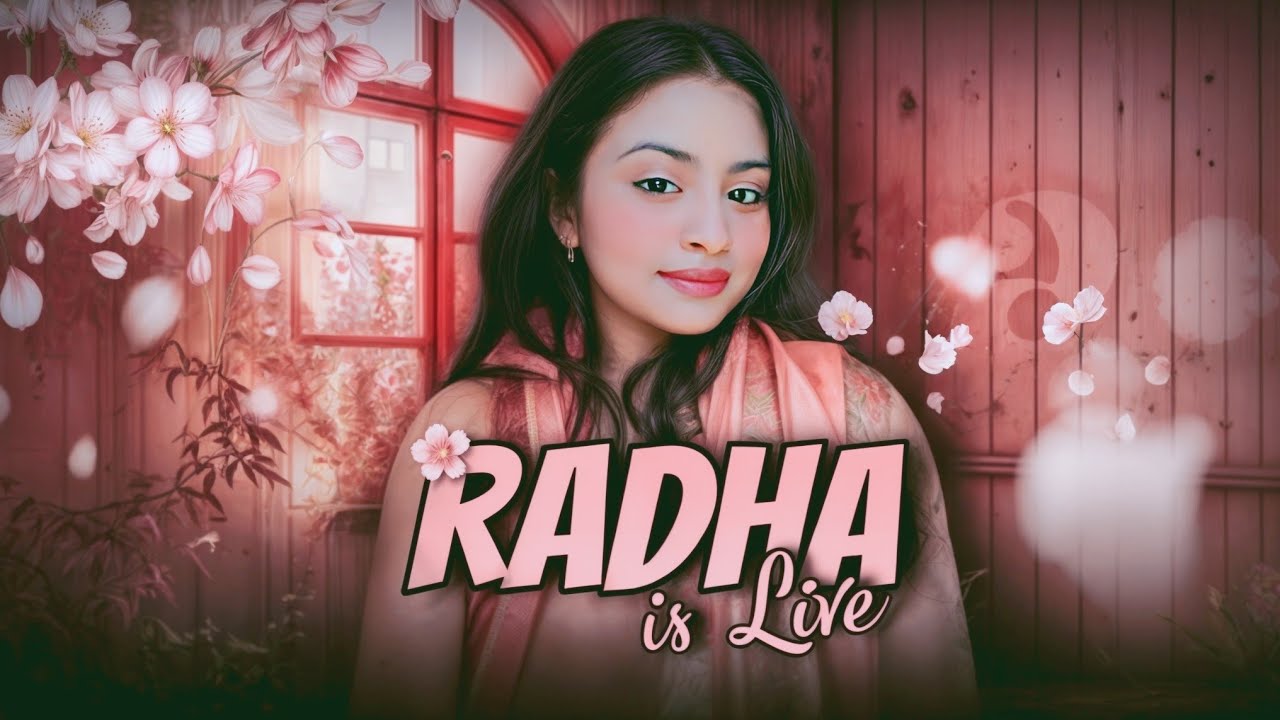 Radha is live! - YouTube