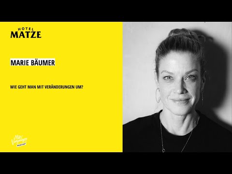 Marie Bäumer (2022) – Wie geht man mit Veränderungen um?