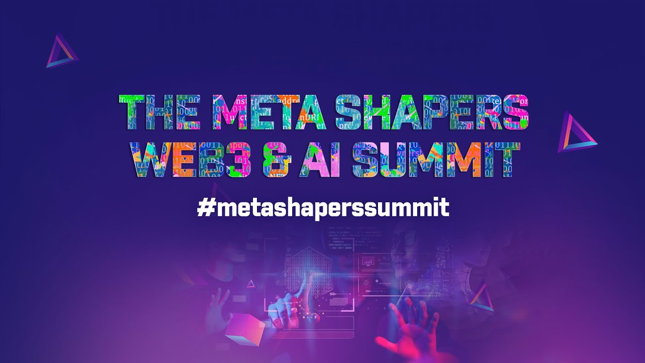 The Meta Shapers Web3 & AI Summit - YouTube