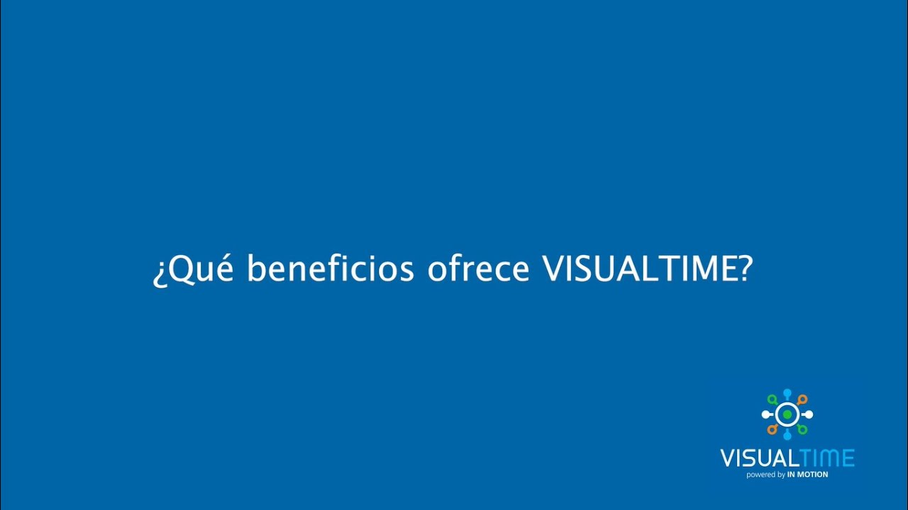 ¿Qué beneficios ofrece VisualTIME? | Core de Seguros | In Motion - YouTube