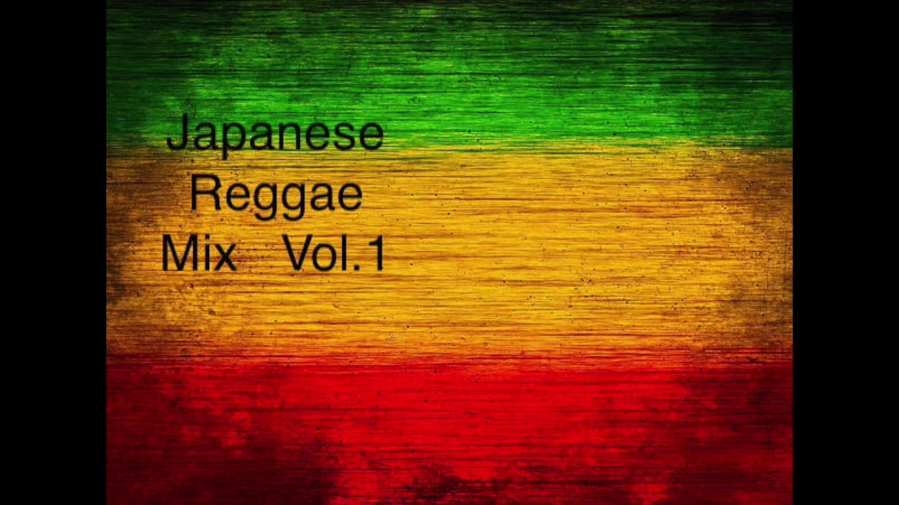 Japanese Reggae Mix Vol.1 - YouTube