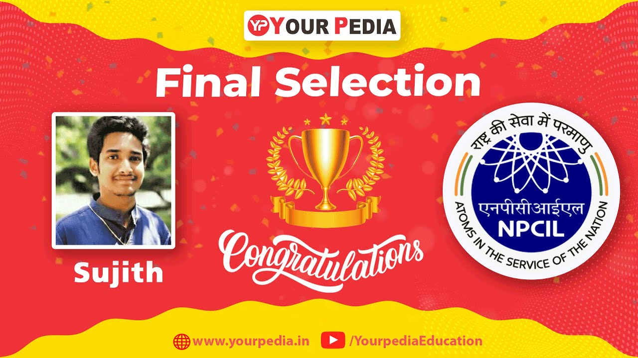 NPCIL Selection YourPedia NPCIL Final Selections Interview