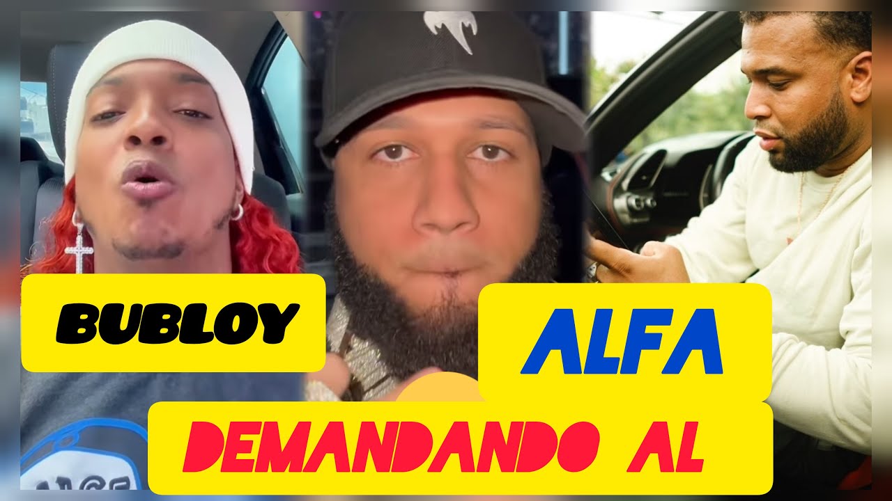 BUBLOY EN LA CAVERNA DEMANDA AL ARTISTA ALFA EL JEFE EXPLICACION - YouTube