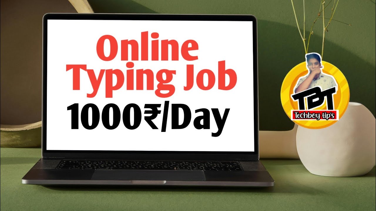 Online Typing job Malayalam | Daily 1000₹ | Techboy tips - YouTube