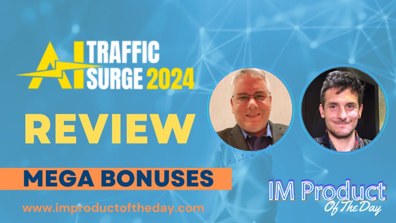 Ai Traffic Surge 2024 Review + Award-Winning Bonuses To Make It Work ...