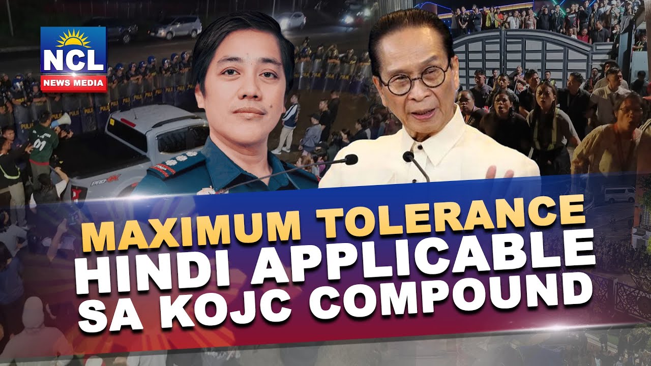 Maximum Tolerance, hindi applicable sa nangyari sa KOJC Compound — Atty ...