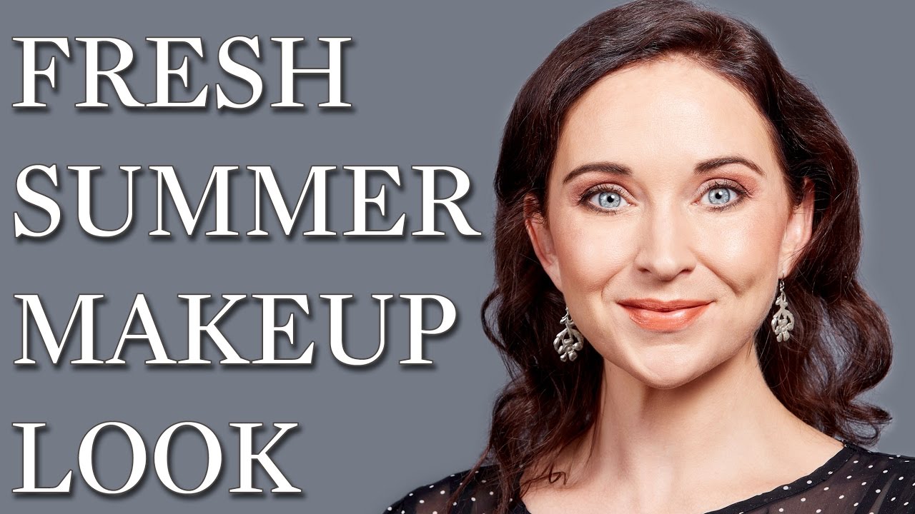 HOW TO - FRESH SUMMER MAKEUP LOOK - YouTube