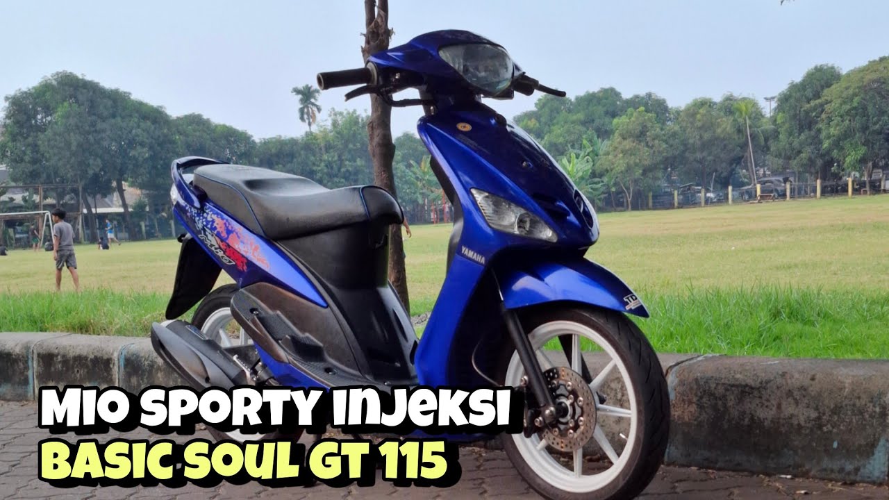 modifikasi mio sporty injeksi basic soul gt 115 #miomodifikasi - YouTube
