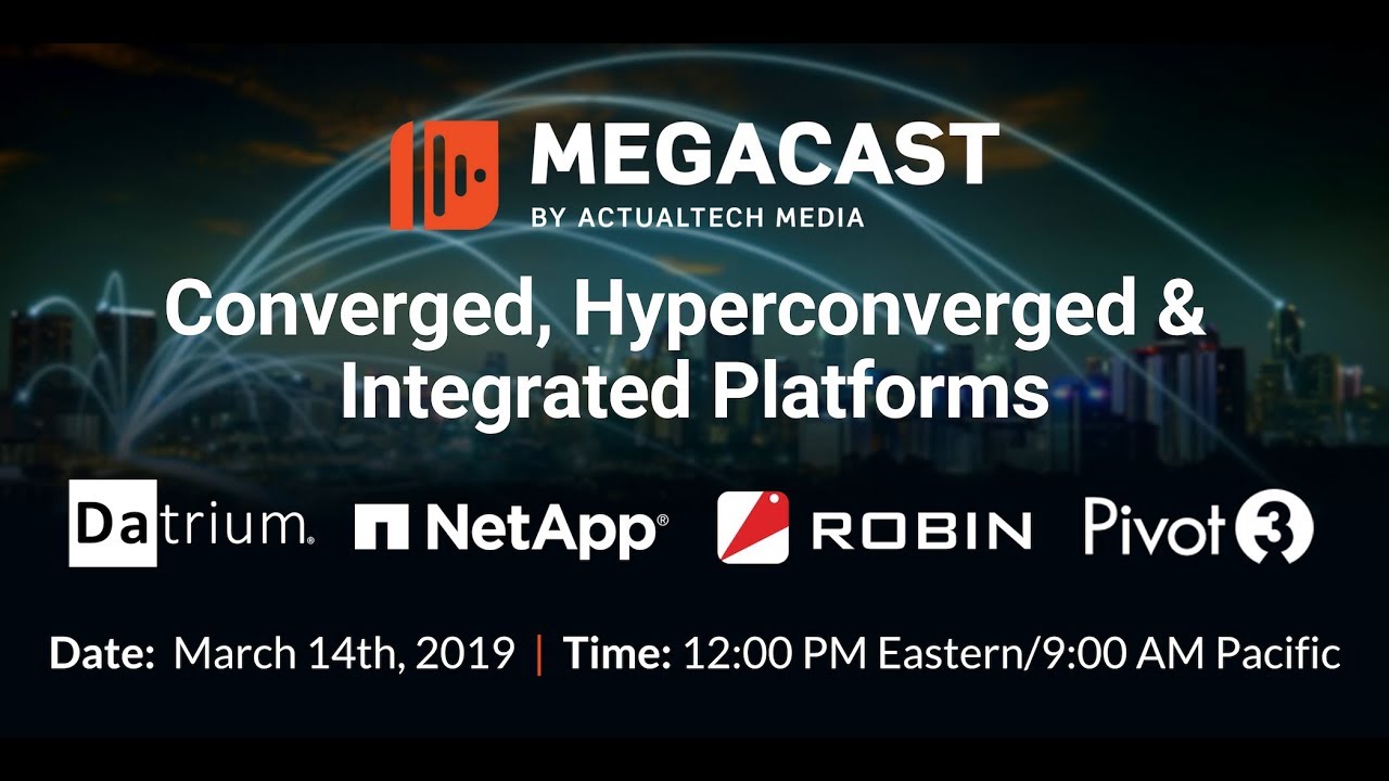 Converged Hyperconverged Composable Infrastructure Integrated Platforms Megacast - YouTube