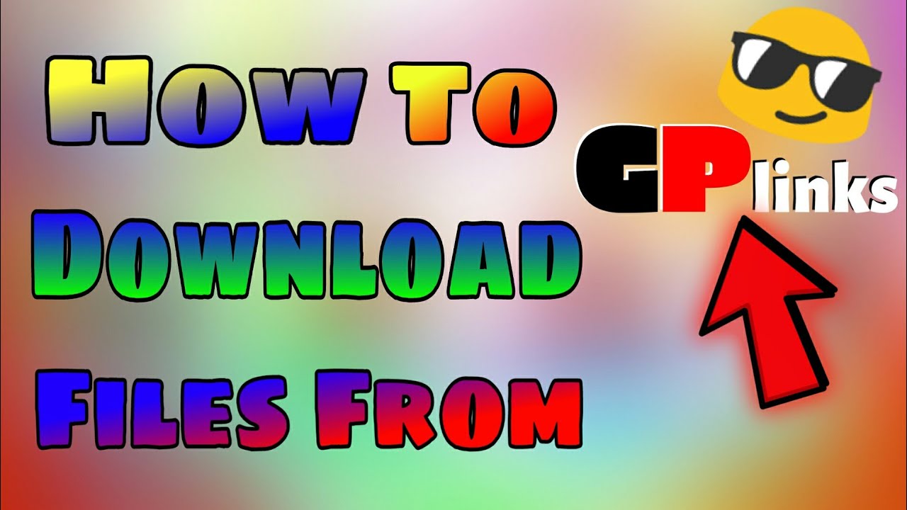 How To Download files from "gplinks" LINKSHORTNERGPLINKS files || How to skip gplinks || 2019 ...