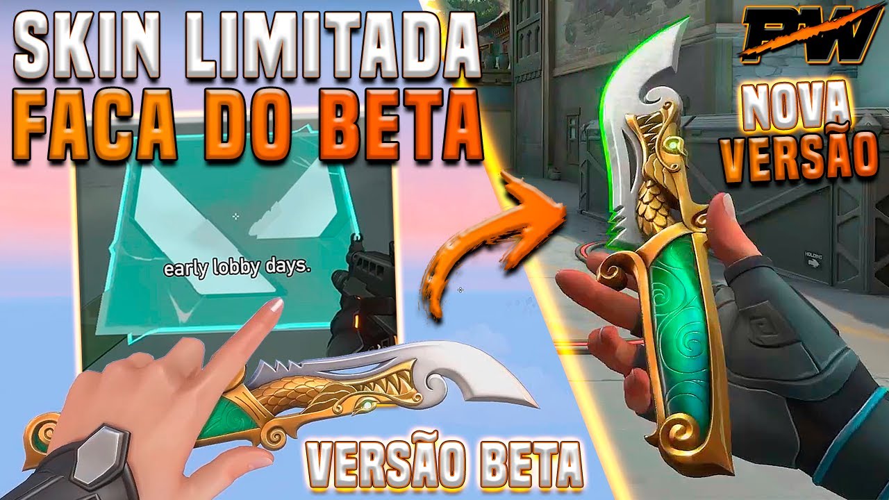 Coleção BETA // Nova SKIN de FACA LIMITADA do VALORANT BETA... VALE A ...