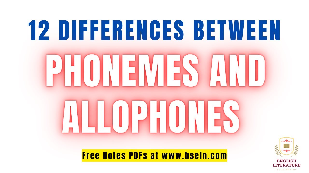 #Phonemes VS #Allophones | 12 MAJOR DIFFERENCES IN PHONEMES AND ...
