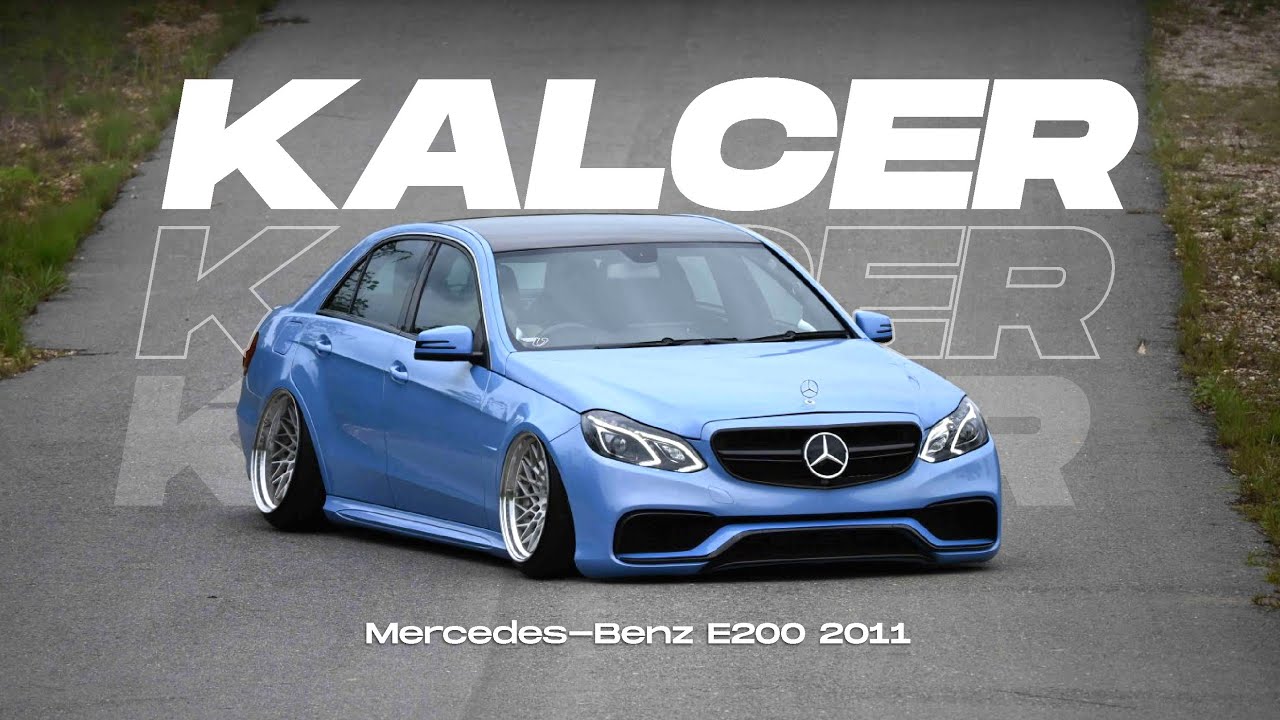 KALCER | Mercedes-Benz E 200 2011 - YouTube
