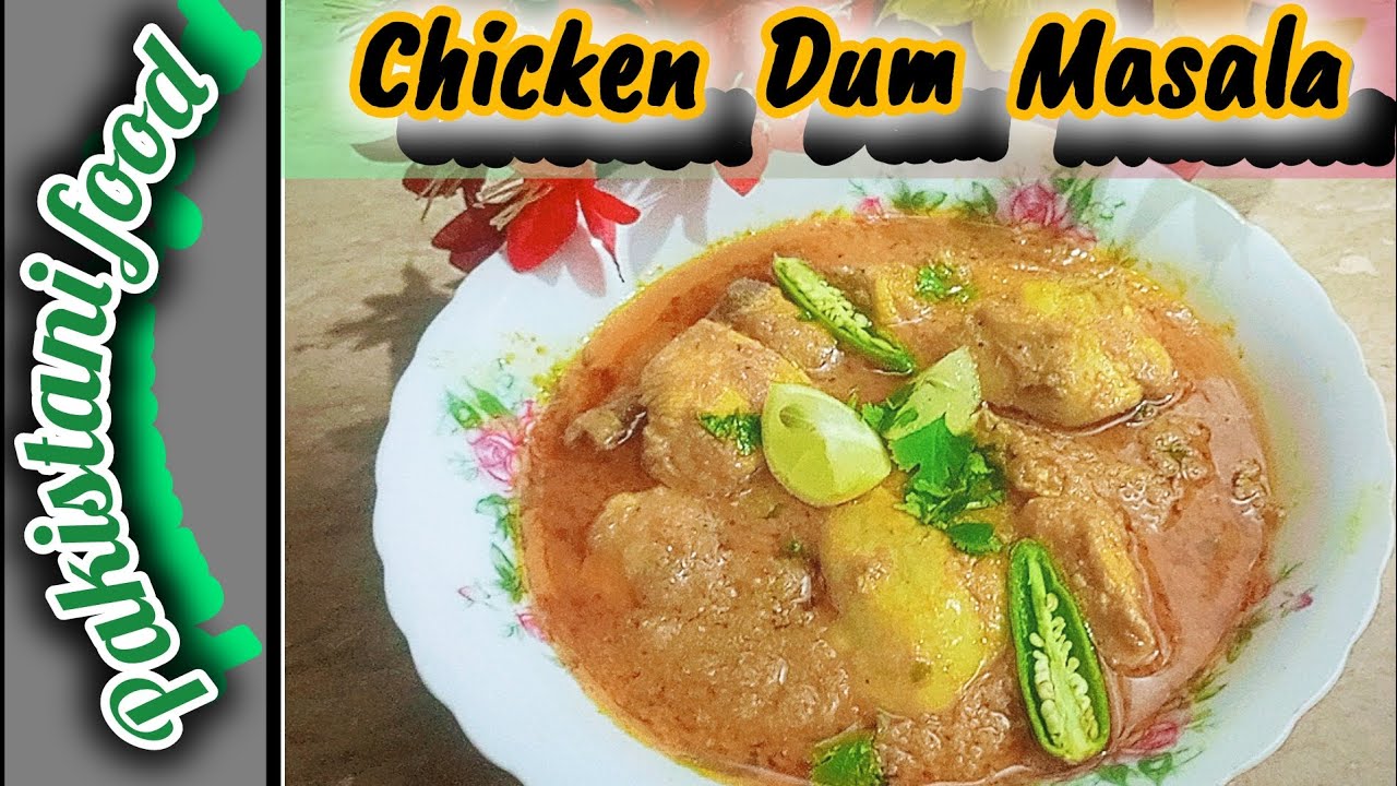 Chicken Dum Masala Recipe by Pakistani food,🍗🍗🍗🐔🐔🐔 - YouTube