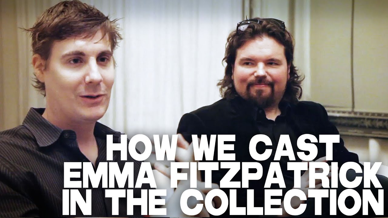 How We Cast Emma Fitzpatrick In THE COLLECTION by Marcus Dunstan ...