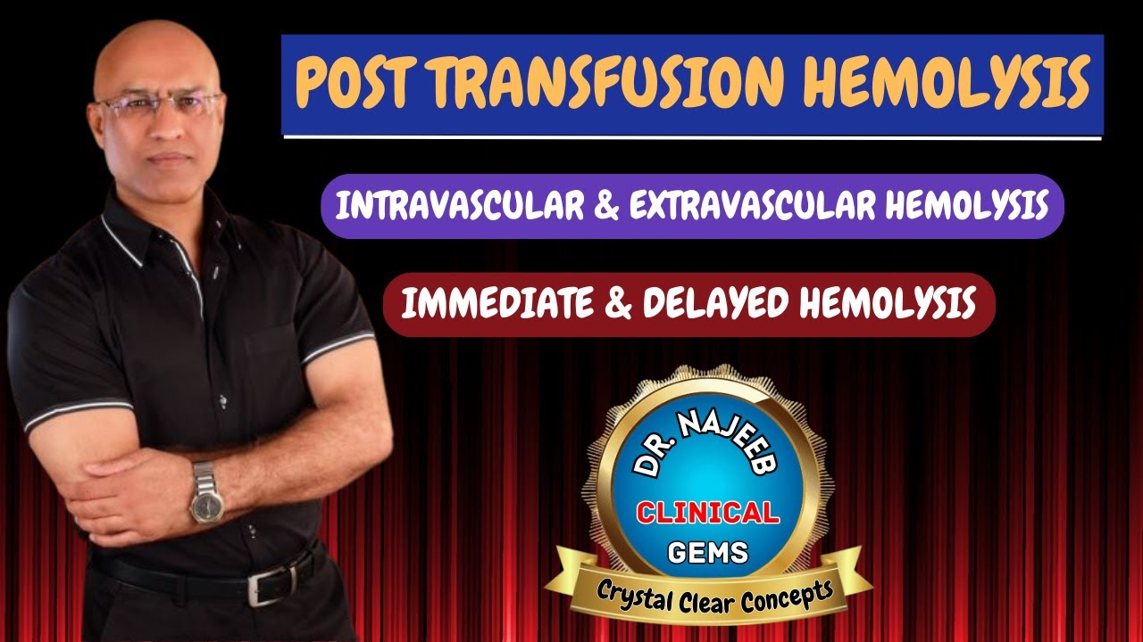 Post transfusion Hemolysis - YouTube