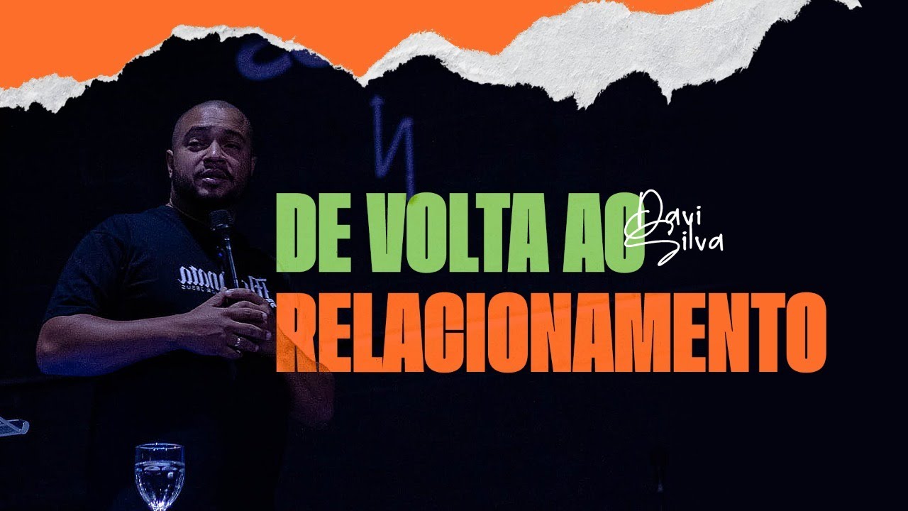 Pr. Davi Silva - De Volta Ao Relacionamento - YouTube