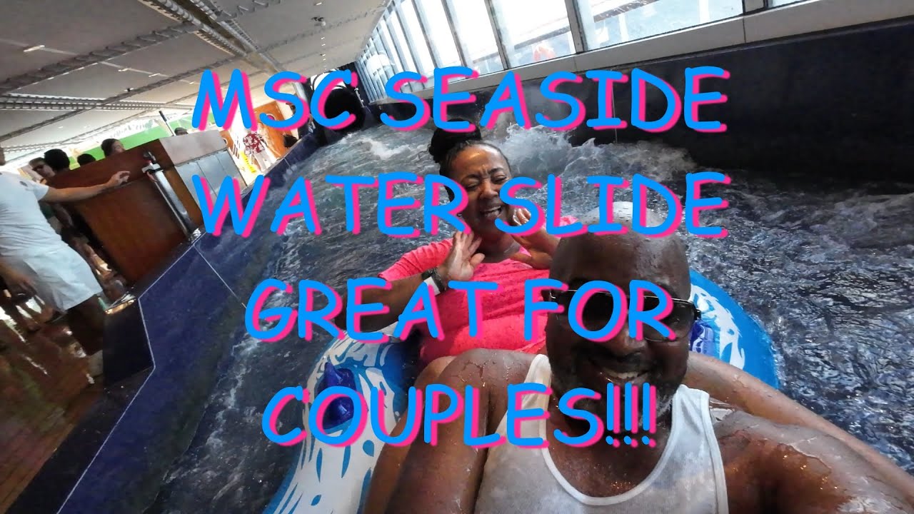 MSC SEASIDE WATER SLIDE VLOG 2023 - GREAT FOR COUPLES!!! WATCH OUR ...
