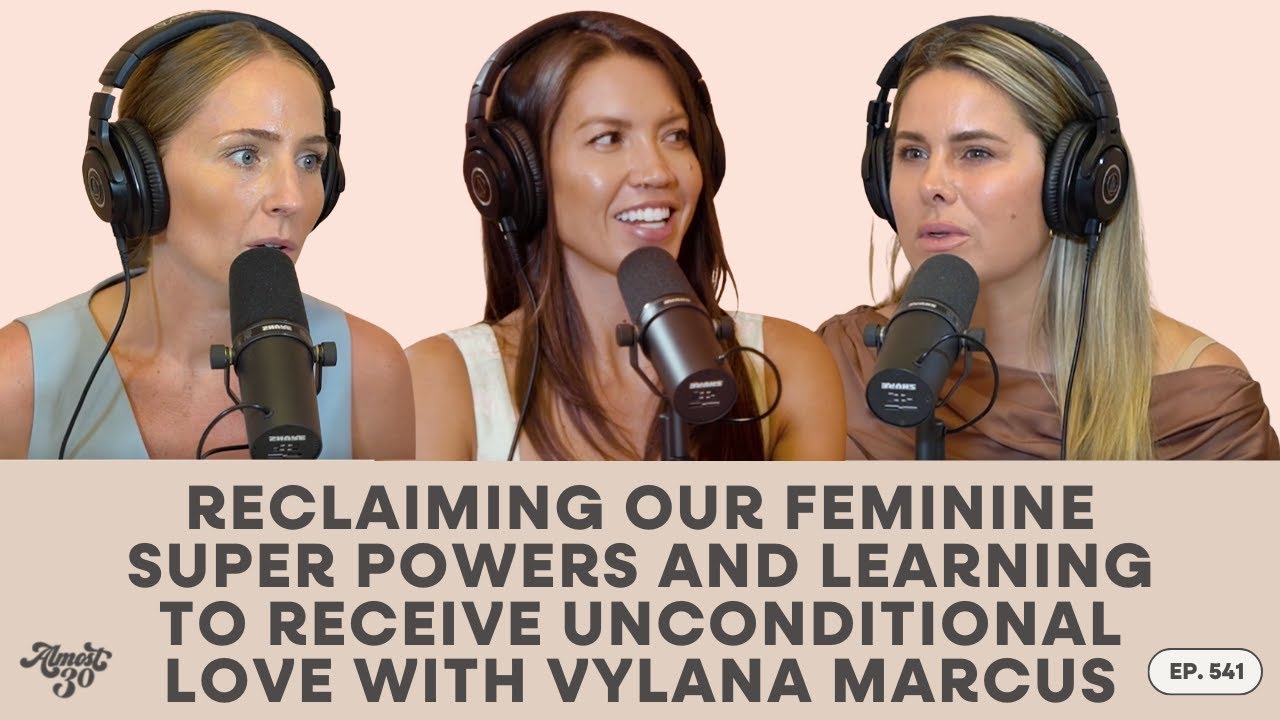 541.Reclaiming Our Feminine Super Powers + Learning to Receive ...