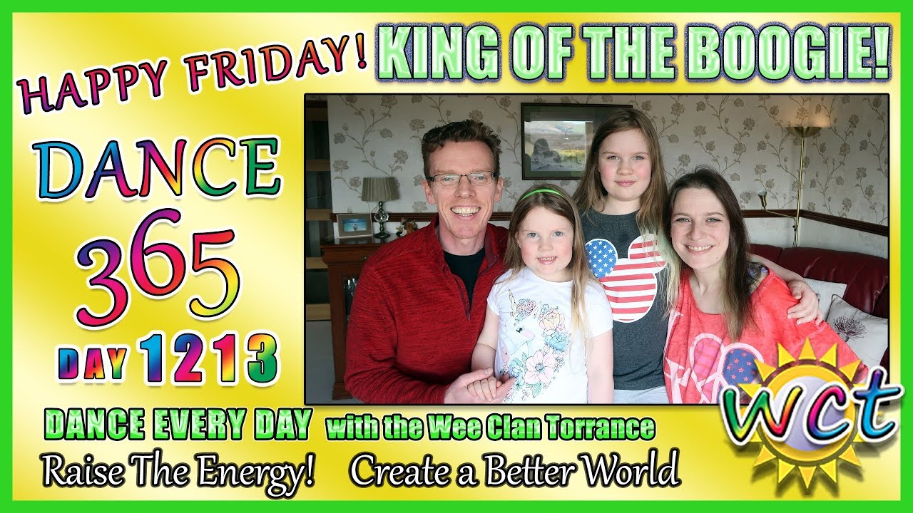 KING OF THE BOOGIE! DANCE 365 DAY 1213! HAPPY FRIDAY! - YouTube