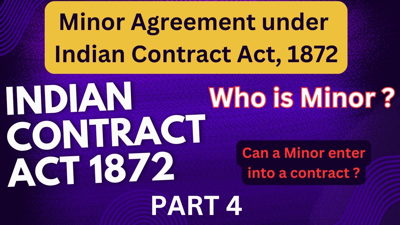 MINOR. Capacity of contract, can Minor enter into a contract ?, Minor ...