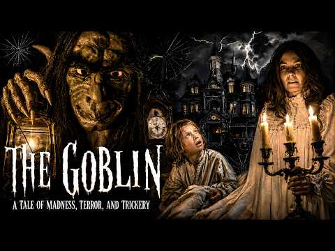 THE GOBLIN (2017) | Full Movie in 4K | 5.1 Surround Sound | Horror Fantasy Thriller