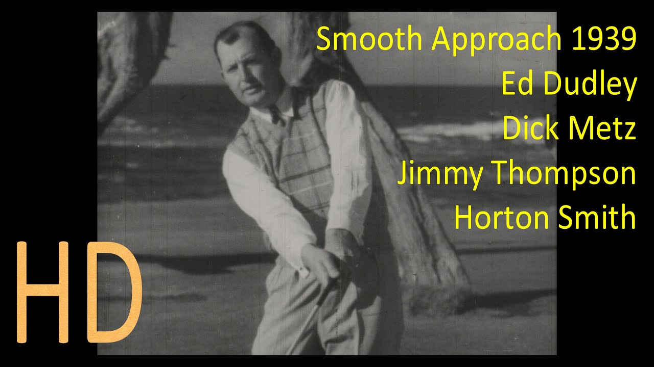 Smooth Approach PGA Golf Tips 1939 Sports News Reel Ed Dudley Dick Metz ...