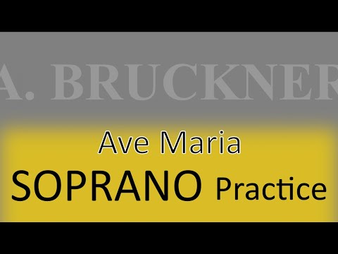 Bruckner WAB 6 (Ave Maria) - Soprano practice