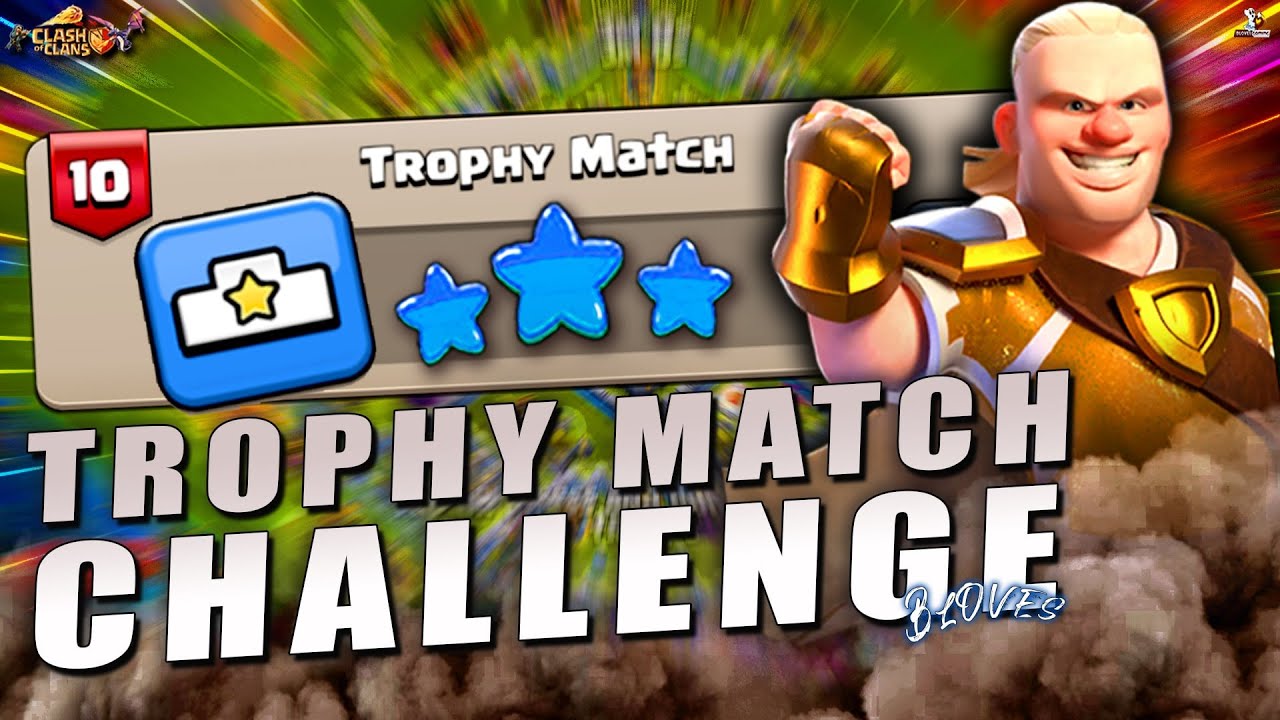 Coc Live Easily 3 Star Trophy Match Challenge #10 / clash of clans live ...