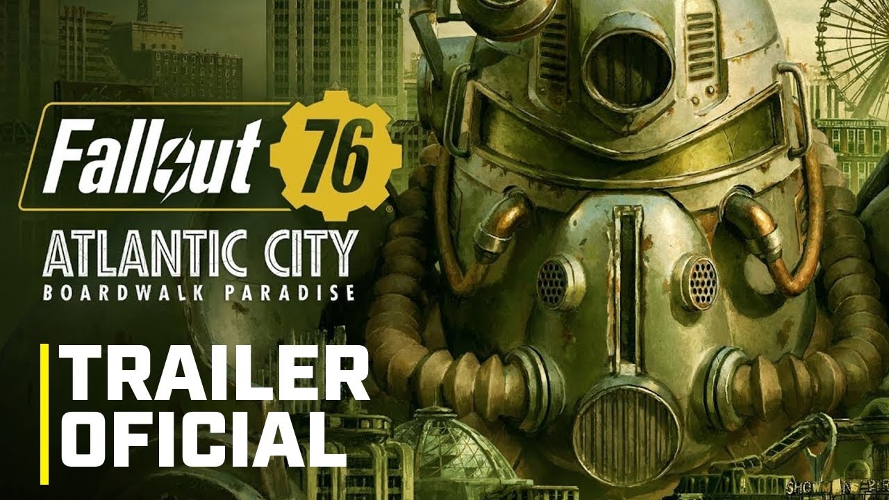 Fallout 76: Atlantic City - Boardwalk Paradise | Trailer de Gameplay ...