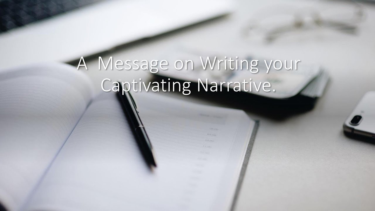 Your Captivating Narrative - YouTube