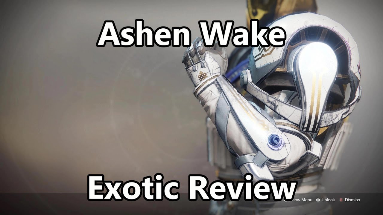 Exotic Showcase: Ashen Wake Review - Destiny 2 - YouTube