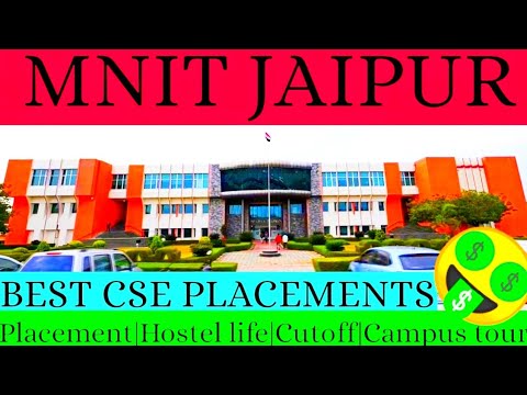 MNIT JAIPUR |CUTOFF 2019|PLACEMENT|NIRF RANKING|FEES|CAMPUS TOUR ...