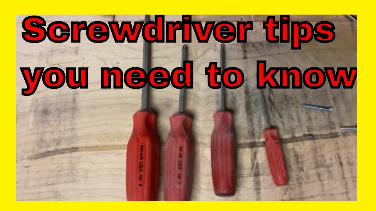 How to chose the right screwdriver for the job - YouTube