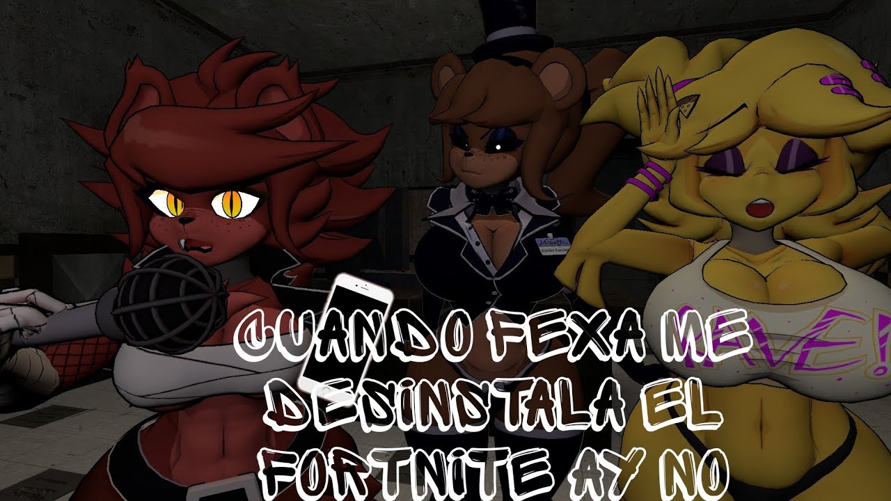 cuando Fexa me desinstala el fortnite ay no versión fnia #gmod #fnia ...