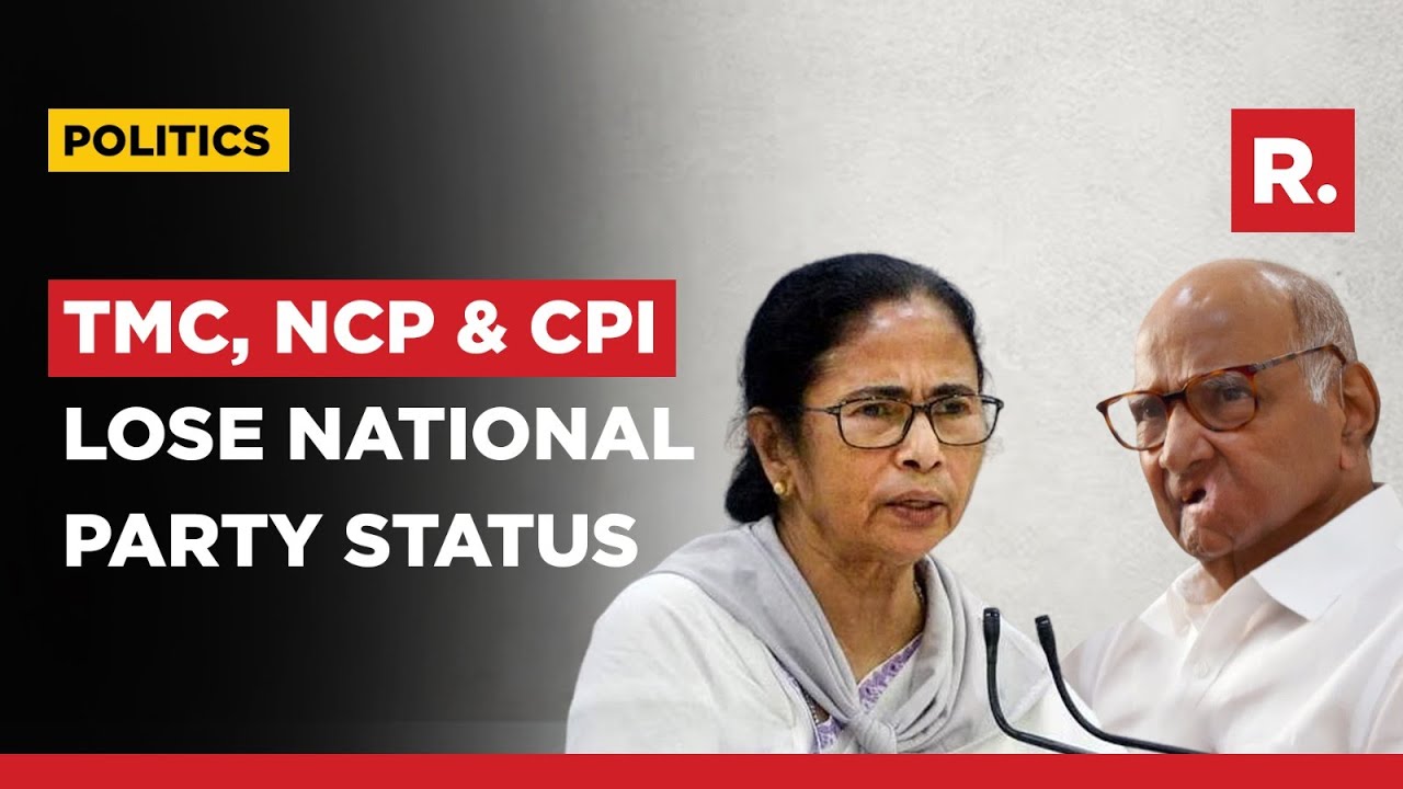 Election Commission Withdraws 'National Party' Status Of TMC, NCP & CPI ...