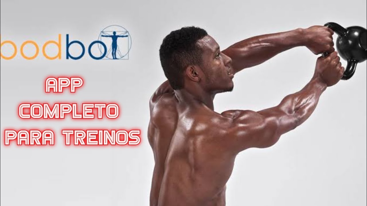 bodbot aplicativo completo para treinar, com dieta e tudo mais para te ...