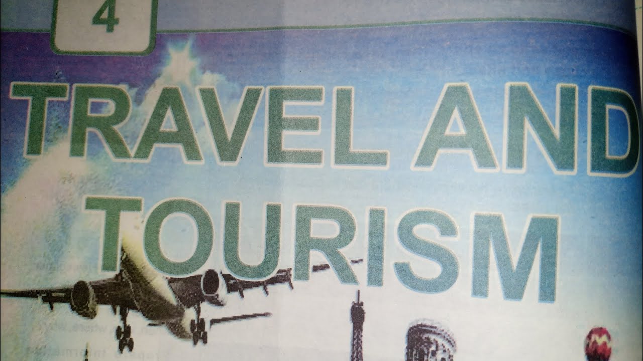 English Class VIII Unit:4 Travel and Tourism #english #class8english ...