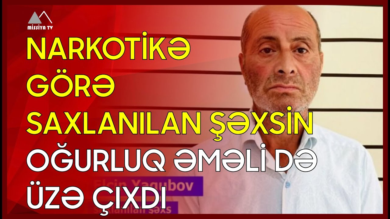 🔴 Narkotikə görə saxlanılan şəxsin oğurluq əməli də üzə çıxdı - YouTube