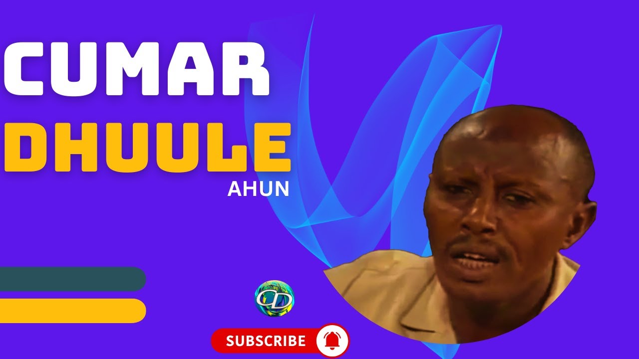 Cumar Dhuule Ahun l Caga Dhigo - YouTube