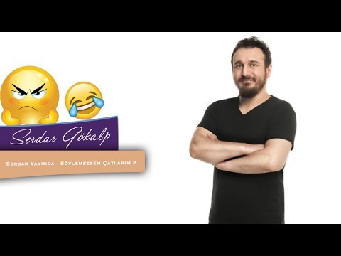 Serdar Yayında - Söylemezsem Çatlarım 2