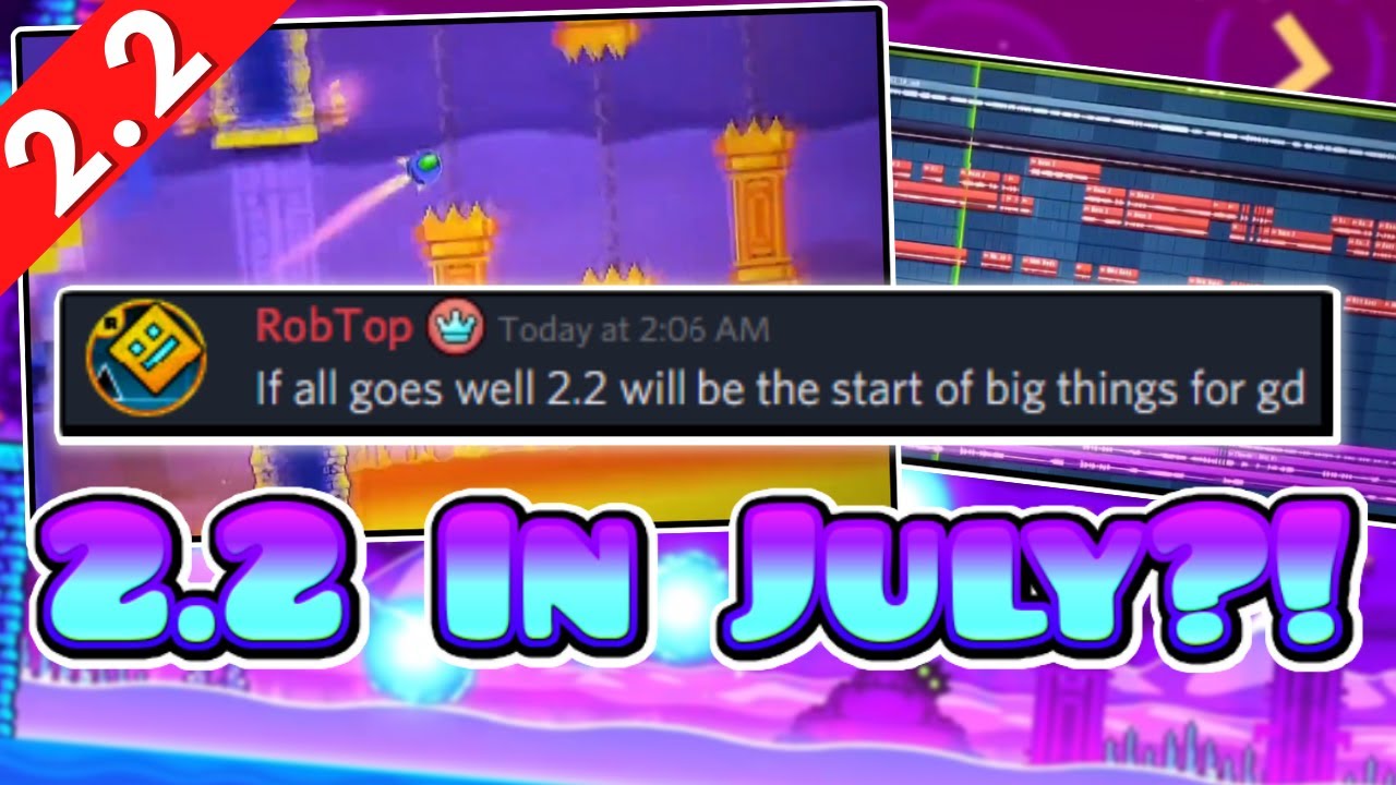 Is 2.2 Coming Out In July?? | Geometry Dash 2.2 NEWS - YouTube