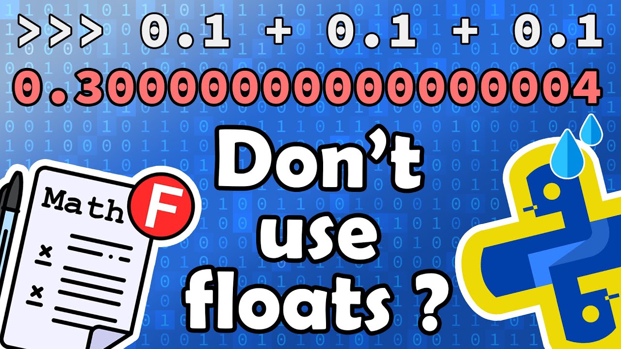 Is Python BAD At Math Floats Imprecision YouTube Is Python BAD At Math Floats Imprecision YouTube