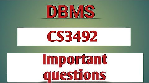 CS3492/ DBMS important questions with answers - YouTube