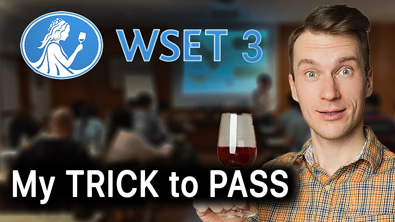 The ONLY TRICK You Have to Know to Pass WSET 3 Exam… - YouTube