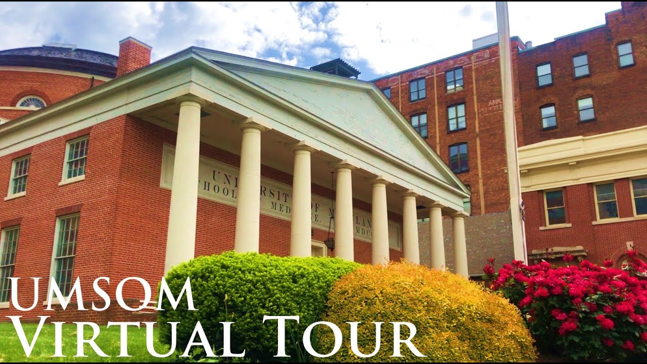 University of Maryland School of Medicine (UMSOM) - Virtual Tour - YouTube