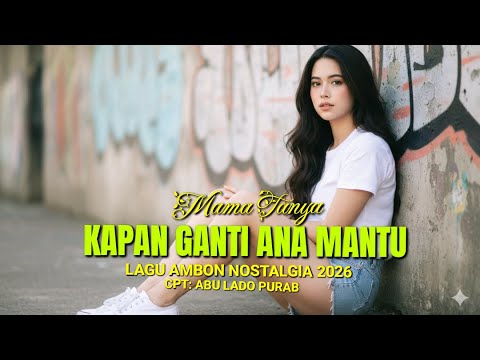 Lagu Ambon Paling Terbaru 2026 \