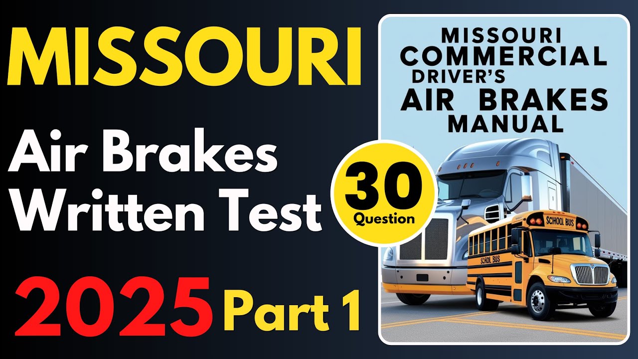Missouri Air Brakes Written Test | Part 1 | DMV Air Brakes Written Test ...