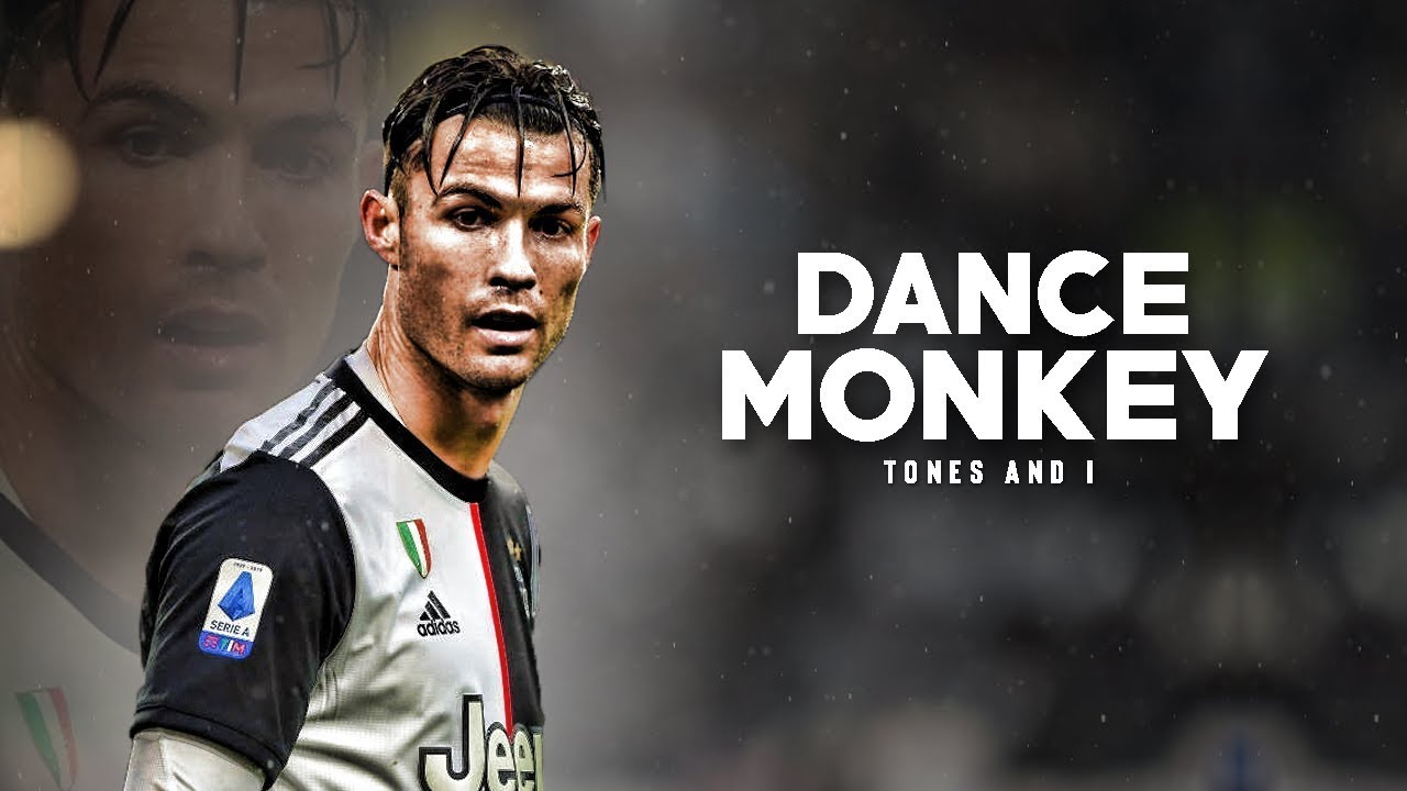 Cristiano Ronaldo • TONES AND I - DANCE MONKEY | 2020 | HD - YouTube